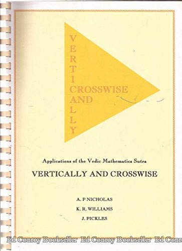 Buy Vertically and Crosswise: Applications of the Vedic Mathematic ...