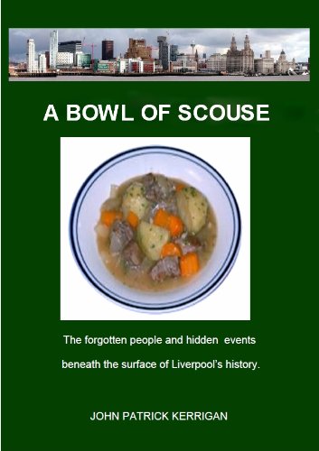 A Bowl Of Scouse (A Bowl Of Scouse Series Book 1) eBook : Kerrigan ...
