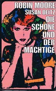Die Schöne und der Mächtige : Moore Robin und Susan Deitz: Amazon.de ...