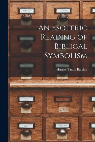 Amazon.com: An Esoteric Reading of Biblical Symbolism: 9781015419698 ...