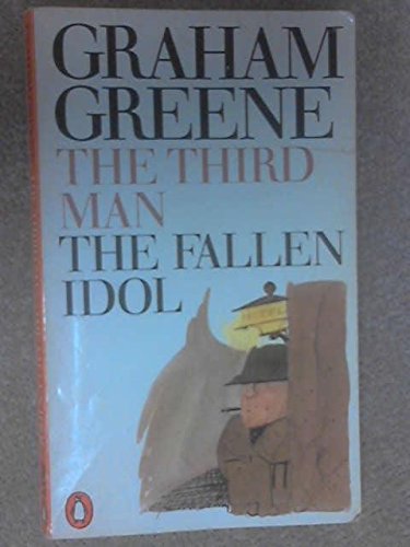 The Third Man and The Fallen Idol: Graham Greene: Amazon.com: Books