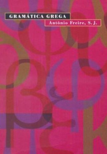 GRAMATICA GREGA - 4ª EDICAO - 4 ED.: Amazon.co.uk: MARTINS FONTES ...