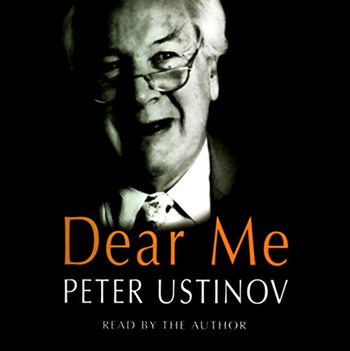 Dear Me (Audio Download): Peter Ustinov, Peter Ustinov, Random House ...