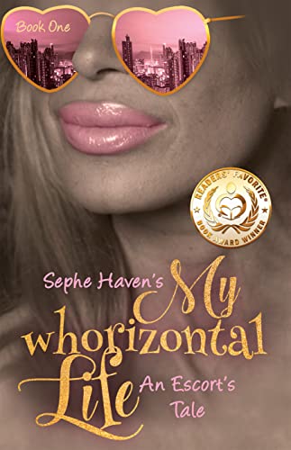 Amazon.com: My Whorizontal Life: An Escort's Tale: The First Six Months ...