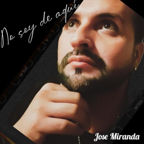 Écouter No Soy de Aqui par Jose Miranda sur Amazon Music Unlimited