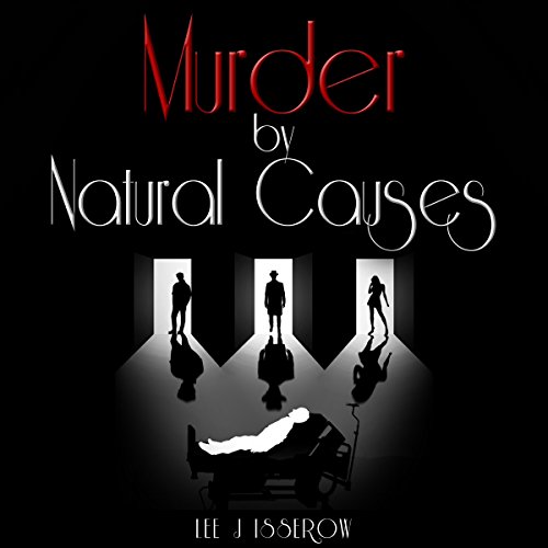 Amazon.com: Murder by Natural Causes (Audible Audio Edition): Lee J ...