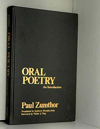 Oral Poetry: An Introduction: Vol 70 (Theory of history & literature ...