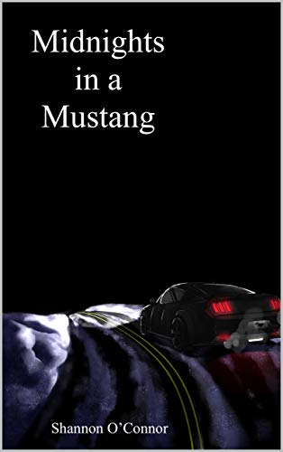 Midnights in a Mustang: Poems - Kindle edition by O'Connor, Shannon ...