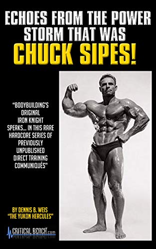 Classic Bodybuilder Profile: Chuck Sipes Generation Iron | atelier-yuwa ...