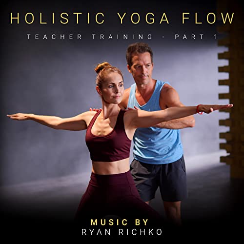Play Holistic Yoga Flow Teacher Training Part. 1 by Ryan Richko on Amazon Music