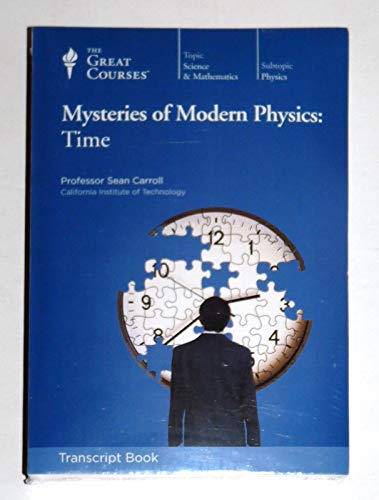 Mysteries of Modern Physics - Time [Transcript Book]: Sean Carroll ...