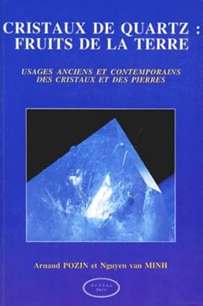 Amazon.com: Cristaux de quartz : fruits de la terre: 9782905219541: Van ...