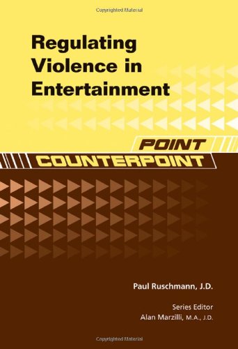 Buy Regulating Violence in Entertainment (Point/Counterpoint) Book ...