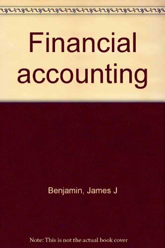 Financial accounting: Benjamin, James J: 9780873930758: Amazon.com: Books
