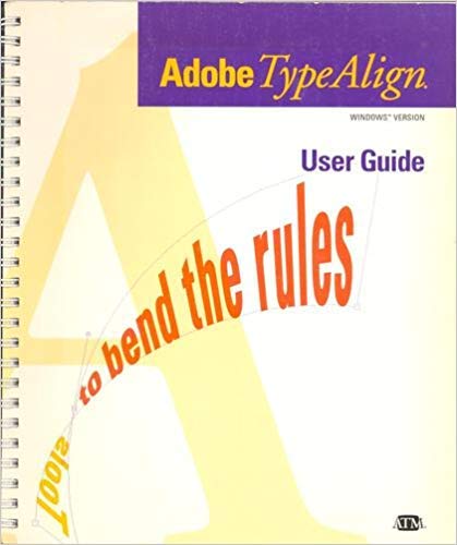 Micrografx Designer - Adobe TypeAlign/Adobe Type Manager User Guides ...