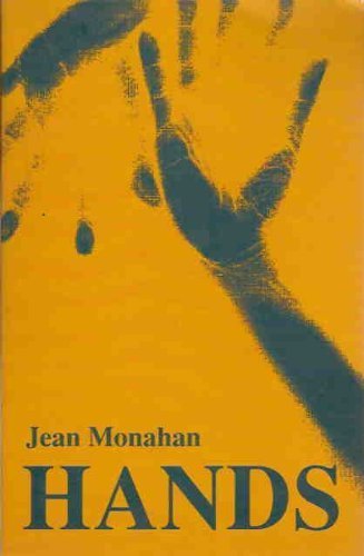 Hands: Monahan, Jean: 9780938078340: Amazon.com: Books