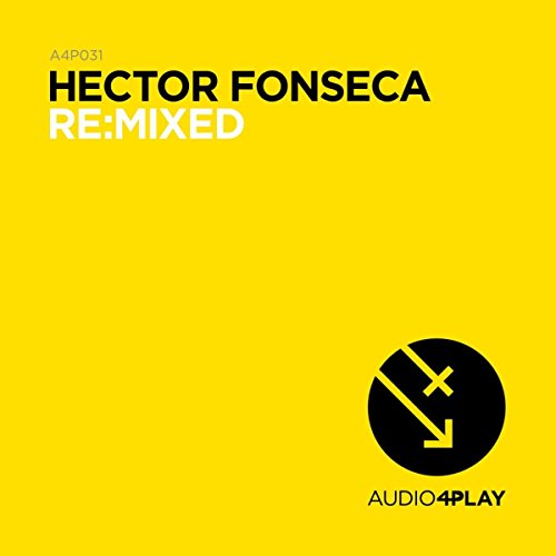 Play Hector Fonseca Re:Mixed by Hector Fonseca on Amazon Music