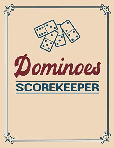 Dominoes ScoreKeeper: Record Keeper Game Score Book Scoring Sheets ...