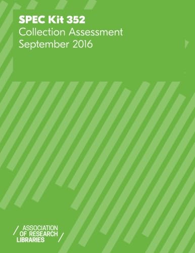 SPEC Kit 352: Collection Assessment: Harker, Karen R, Klein, Janette ...