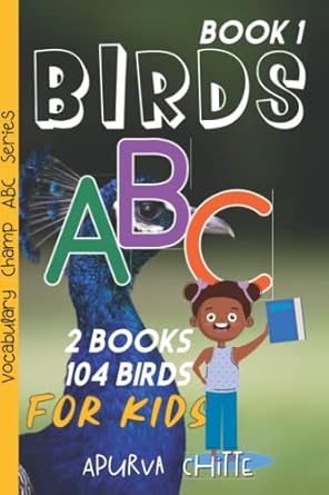 Birds ABC For Kids: Book 1. ABC Learning.: 2 Books, 100+ Names of Birds ...