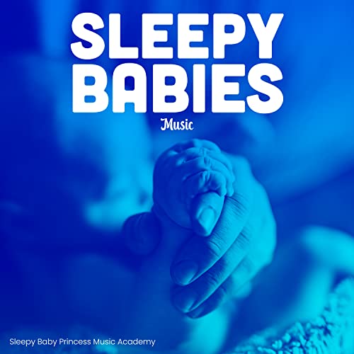 Amazon.com: Sleepy Babies Music : Sleepy Baby Princess Music Academy ...