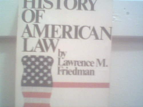 A History of American Law: Lawrence M. Friedman: 9780671217426: Amazon ...