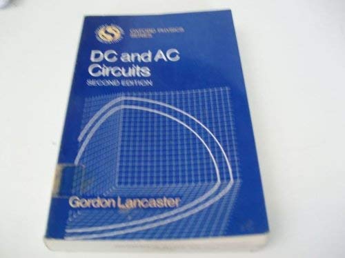 Amazon.com: DC and AC Circuits: 9780198518488: Lancaster, Gordon: Books