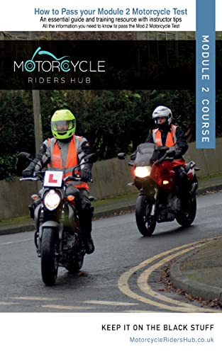 How to Pass your Module 2 Motorcycle Test: An essential guide and ...