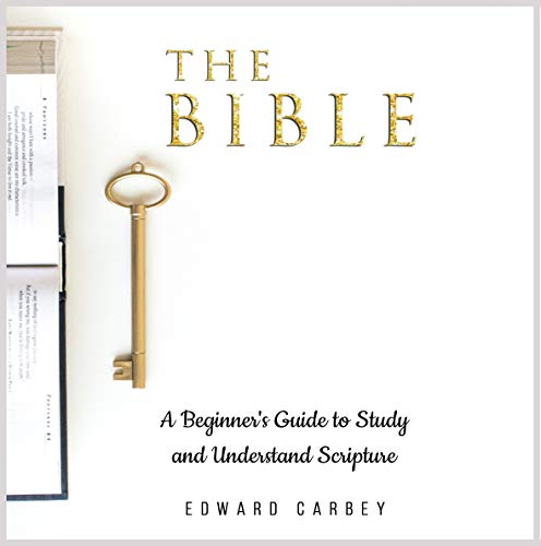 Amazon.com: The Beginner's Bible Study Guide, Second Edition (Audible ...