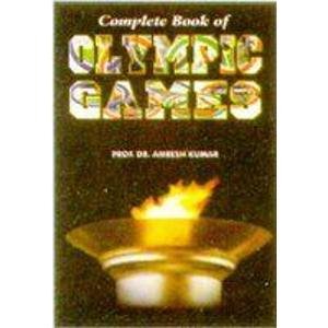Amazon.in: Buy Complete Book Of Olympic Games Book Online at Low Prices ...