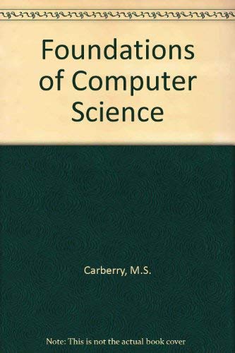 Foundations of Computer Science: Carberry, M.: 9780914894186: Amazon ...