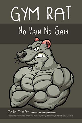 Gym Rat - No Pain No Gain - GYM DIARY Edition: The 50 Rep Routine ...