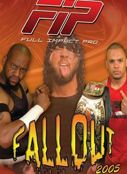 Amazon.com: Full Impact Pro Wrestling: FIP - Fallout 2005 DVD : Movies & TV