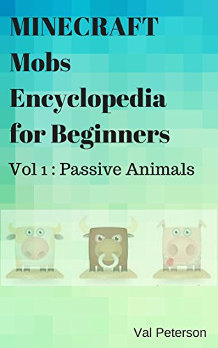 Amazon | Minecraft Mobs Encyclopedia For Beginners: Vol 1 : Passive ...