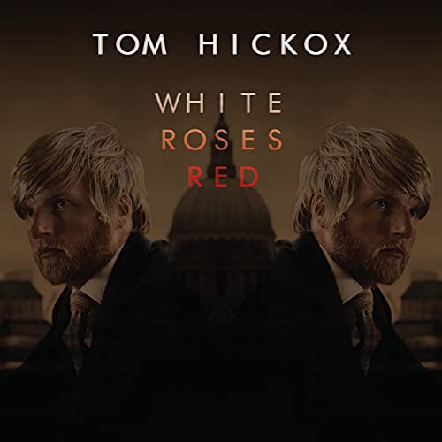 Amazon.com: White Roses Red : Tom Hickox: Digital Music