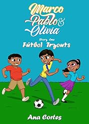 Marco, Pablo, & Olivia Volume One: New School (Story Three) - Kindle ...