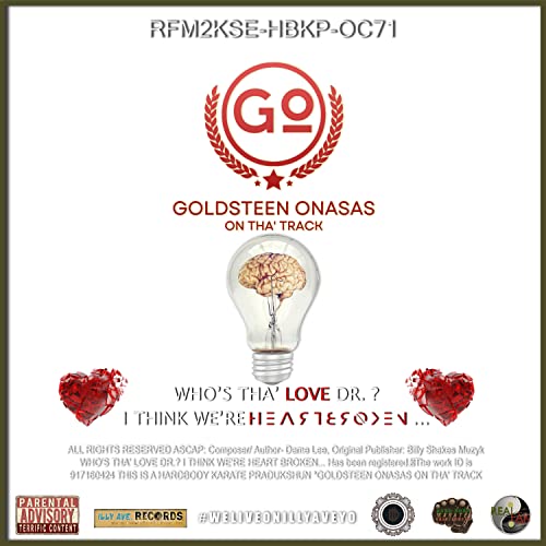 WHO'S THA' LOVE DR.? I THINK WE'RE HEARTBROKEN... von Digga' Dame Lee ...