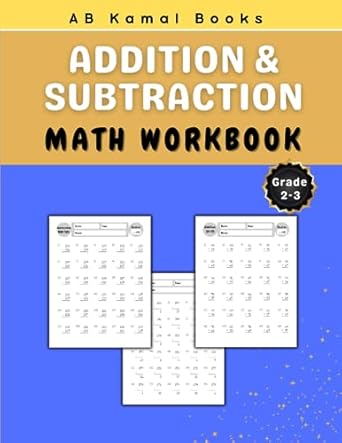 Addition and Subtraction Math Workbook: 2nd Grade and 3rd Grade Math ...