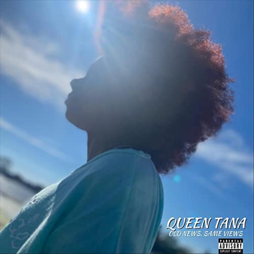 Play OLD NEWS, SAME VIEWS by Queen Tana on Amazon Music
