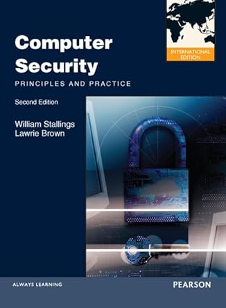 Computer Security: Principles and Practices: International Edition ...