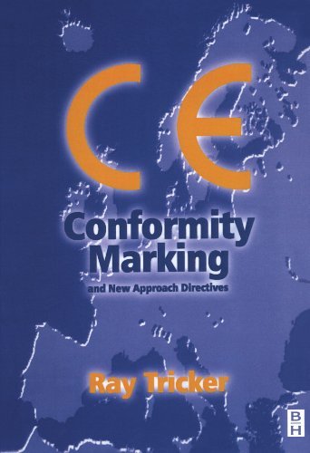 CE Conformity Marking: and New Approach Directives, Tricker, Ray, eBook ...