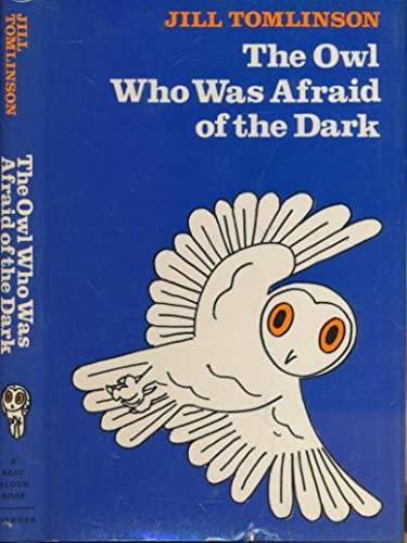 The Owl Who Was Afraid Of The Dark: Jill Tomlinson: Amazon.com: Books