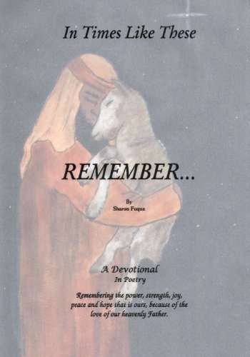 Amazon | In Times Like These, Remember: A Devotional of Poetry | Fuqua ...