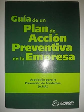 Amazon.com: Guía de un plan de acción preventiva en la empresa: 9788489786370: ASOCIACIÓN PARA ...