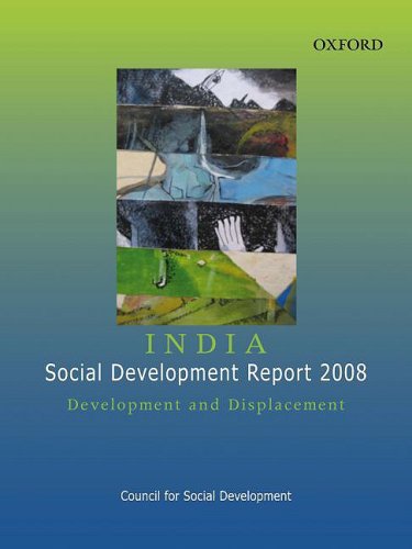 India: Social Development Report 2008: Development and Displacement ...