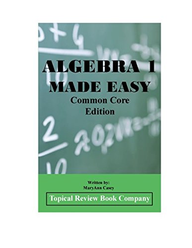 Algebra 1 Made Easy : Common Core Edition: MaryAnn Casey: 9781929099320 ...