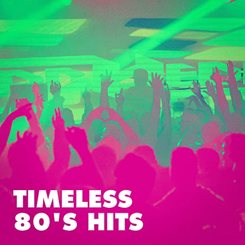 timeless-80-s-hits-by-80s-pop-stars-80s-are-back-80-s-pop-super-hits