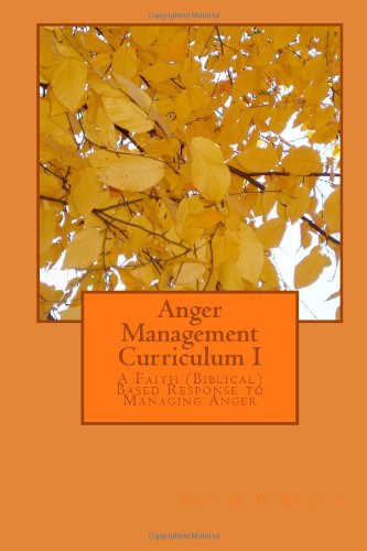 Anger Management Curriculum I: W-Brown, Ann M: 9781490960227: Amazon ...