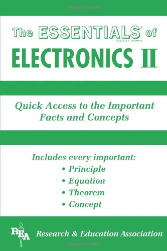 The Essentials of Electronics II: Quick Access to the Important Facts ...