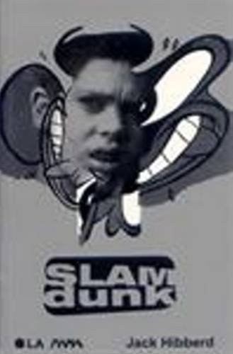 Slam dunk (Current theatre series): Jack Hibberd: 9780868194837: Amazon.com: Books